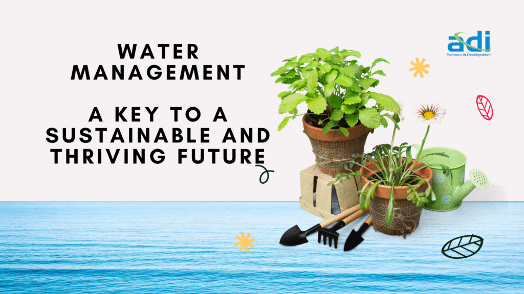 Water Management: A Key to a Sustainable and Thriving Future ...