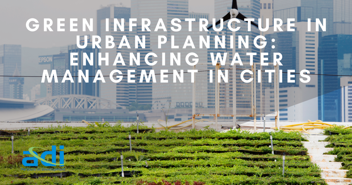 Green Infrastructure in Urban Planning