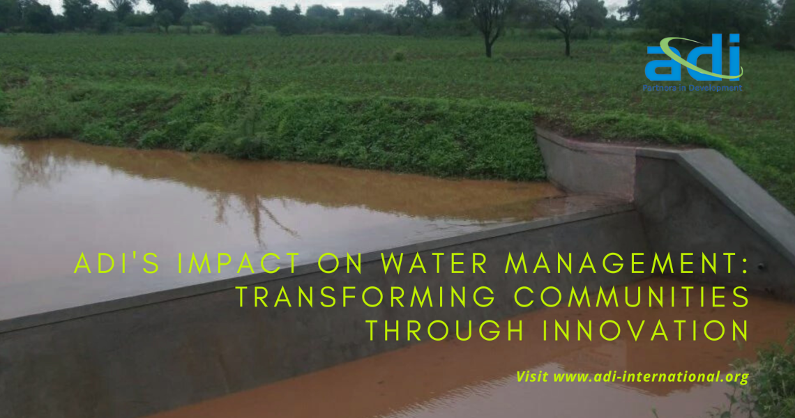 ADI’s impact on water management